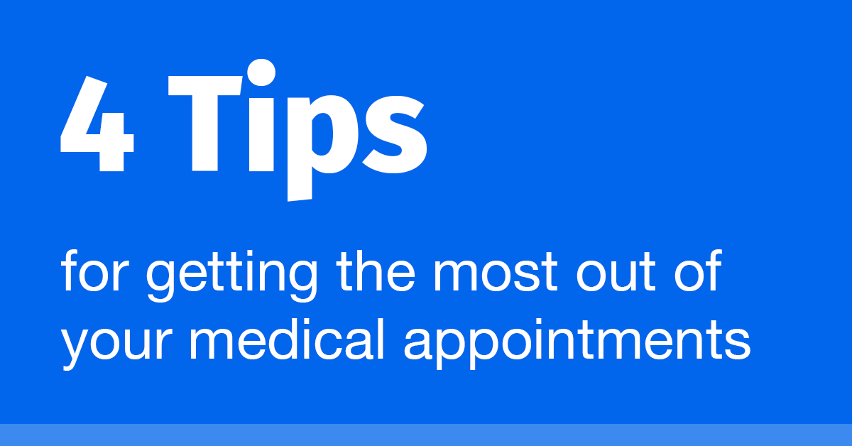 4 Tips to Prepare for a Medical Appointment in a Post-Pandemic World ...